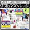 Storybook Math Kindergarten Unit 4 OVERVIEW • The Kinderhearted Classroom